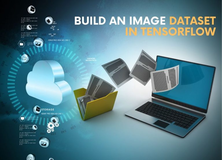 Build an Image Dataset in TensorFlow - AITUDE
