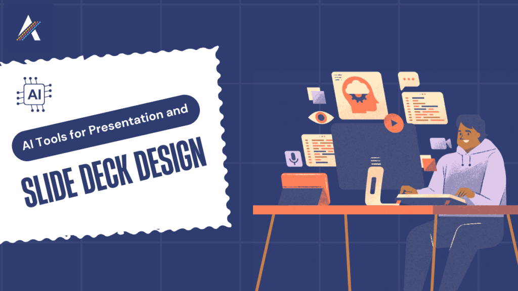 AI Tools for Presentation and Slide Deck Design